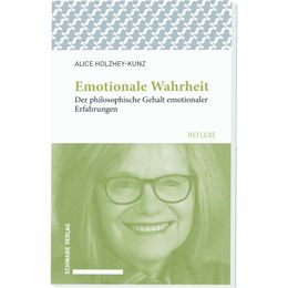 Emotionale Wahrheit - Alice Holzhey-Kunz, Kartoniert (TB)