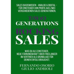 Two Generations Rocking Sales - Fernando Osorio, Giulio Andrioli, Kartoniert (TB)