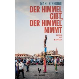 Der Himmel gibt, der Himmel nimmt - Mahi Binebine, Taschenbuch