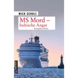 MS Mord - Baltische Angst - Mick Schulz, Kartoniert (TB)