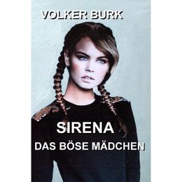 Sirena - Volker Burk, Kartoniert (TB)