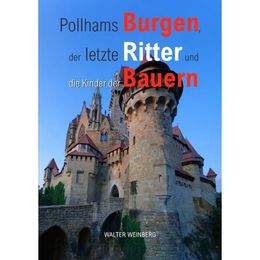 Burgen Ritter Bauern - Walter Weinberg, Kartoniert (TB)