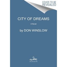 City of Dreams - Don Winslow, Gebunden