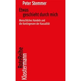 Klostermann Etwas geschieht durch mich - Peter Stemmer, Gebunden