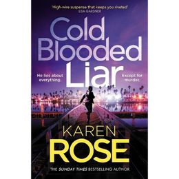 Headline Cold Blooded Liar - Karen Rose, Kartoniert (TB)