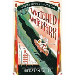 Wretched Waterpark - Kiersten White, Kartoniert (TB)
