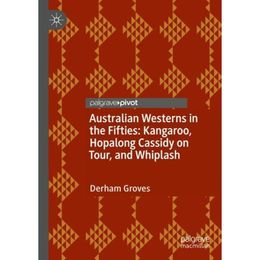 Australian Westerns in the Fifties - Derham Groves, Kartoniert (TB)