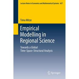 Springer Berlin Heidelberg Empirical Modelling in Regional Science - Timo Mitze, Kartoniert (TB)