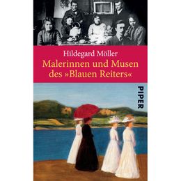 PIPER Malerinnen und Musen des »Blauen Reiters« - Hildegard Möller, Taschenbuch