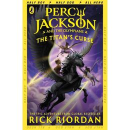 Percy Jackson and the Titan's Curse - Rick Riordan, Kartoniert (TB)