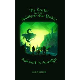 tredition Die Suche nach den Splittern des Bahir - Julien Appler, Kartoniert (TB)