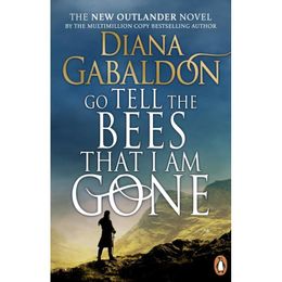 Go Tell the Bees that I am Gone - Diana Gabaldon, Kartoniert (TB)