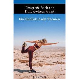 Das große Buch der Fitnesswissenschaft - Jan Dierssen, Kartoniert (TB)