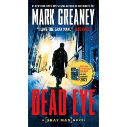 Gray Man, Dead Eye - Mark Greaney, Kartoniert (TB)