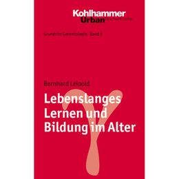 Lebenslanges Lernen und Bildung im Alter - Bernhard Leipold, Taschenbuch