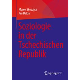 Palgrave Macmillan UK Soziologie in der Tschechischen Republik - Marek Skovajsa, Jan Balon, Kartoniert (TB)