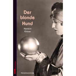 Der blonde Hund - Kerstin Ehmer, Kartoniert (TB)