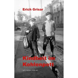 Kindheit im Kohlenpott - Erich Grisar, Kartoniert (TB)