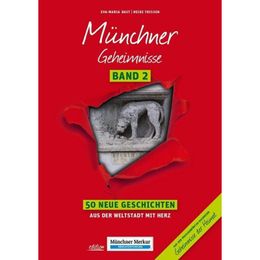 Münchner Geheimnisse.Bd.2 - Eva Bast, Heike Thissen, Kartoniert (TB)