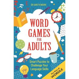 Word Games for Adults - Gareth Moore, Kartoniert (TB)