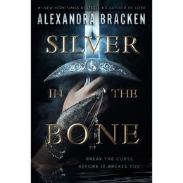 Penguin Random House Silver in the Bone - Alexandra Bracken, Kartoniert (TB)