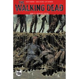 Cross Cult The Walking Dead - Ein neuer Anfang - Robert Kirkman, Charlie Adlard, Cliff Rathburn, Kartoniert (TB)