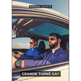 tredition Grande turnê gay - Manuel García, Kartoniert (TB)