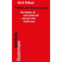 Klostermann Freiheit und Verantwortung - Ulrich Pothast, Kartoniert (TB)