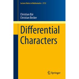 Springer International Publishing Differential Characters - Christian Baer, Christian Becker, Kartoniert (TB)