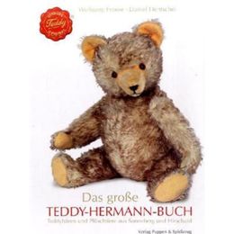 Das große Teddy-Hermann-Buch - Wolfgang Froese, Daniel Hentschel, Gebunden