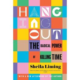 Hanging Out - Sheila Liming, Kartoniert (TB)