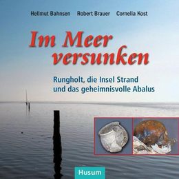Im Meer versunken - Hellmut Bahnsen, Robert Brauer, Cornelia Mertens, Kartoniert (TB)