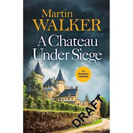 Quercus A Chateau Under Siege - Martin Walker, Kartoniert (TB)