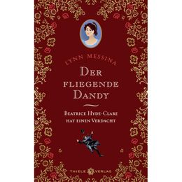 Thiele Der fliegende Dandy - Lynn Messina, Gebunden