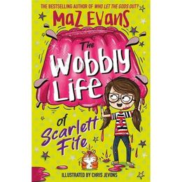The Wobbly Life of Scarlett Fife - Maz Evans, Kartoniert (TB)