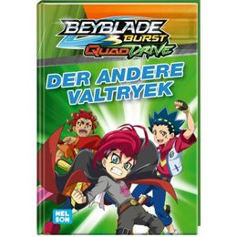 Nelson BEYBLADE BURST QUADDRIVE: Der andere Valtryek, Gebunden