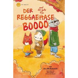 Der Reggaehase Boooo und der gute Ton, m. Audio-CD - Jens Strohschneider, Gebunden