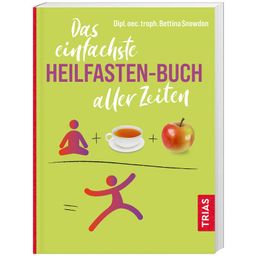 Trias Das einfachste Heilfasten-Buch aller Zeiten - Bettina Snowdon, Kartoniert (TB)