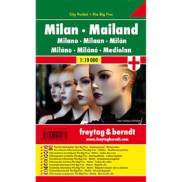 Freytag & Berndt Stadtplan Mailand. Milan. Milano; Milaan; Mediolan. Milan. Milano; Milaan; Mediolan, Karte (im Sinne von Landkarte)