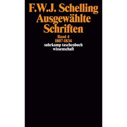 Ausgewählte Schriften in 6 Bänden.Bd.4 - Friedrich Wilhelm Joseph von Schelling, Taschenbuch