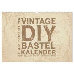 Vintage DIY Bastel-Kalender - Zum Selbstgestalten (Wandkalender 2024 DIN A3 quer), Calvendo Monatskalender