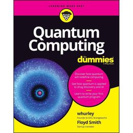 Quantum Computing For Dummies - Whurley, Floyd Earl Smith, Kartoniert (TB)