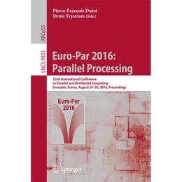 Springer International Publishing Euro-Par 2016: Parallel Processing, Kartoniert (TB)