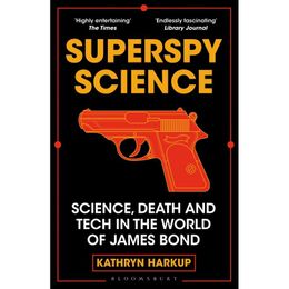 Bloomsbury UK Superspy Science - Kathryn Harkup, Taschenbuch