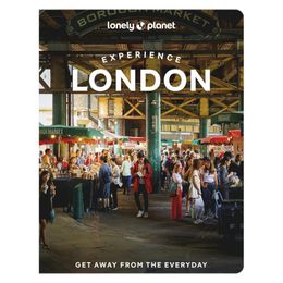 Lonely Planet Experience London - Tharik Hussain, Hannah Ajala, Linda Konde, Travis Levius, Demi Perera, Qin Xie, Kartoniert (TB)
