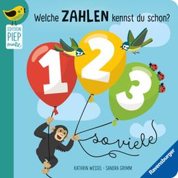 RAVENSBURGER VERLAG Edition Piepmatz: Welche Zahlen kennst du schon? 1, 2, 3 - so viele - Sandra Grimm, Pappband