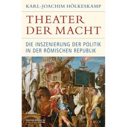 Beck Theater der Macht - Karl-Joachim Hölkeskamp, Leinen