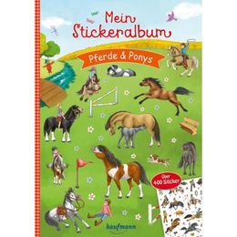 Kaufmann Mein Stickeralbum Pferde & Ponys - Klara Kamlah, Geheftet