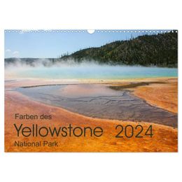 Farben des Yellowstone National Park 2024 (Wandkalender 2024 DIN A3 quer), Calvendo Monatskalender