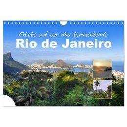 Erlebe mit mir das berauschende Rio de Janeiro (Wandkalender 2024 DIN A4 quer), Calvendo Monatskalender